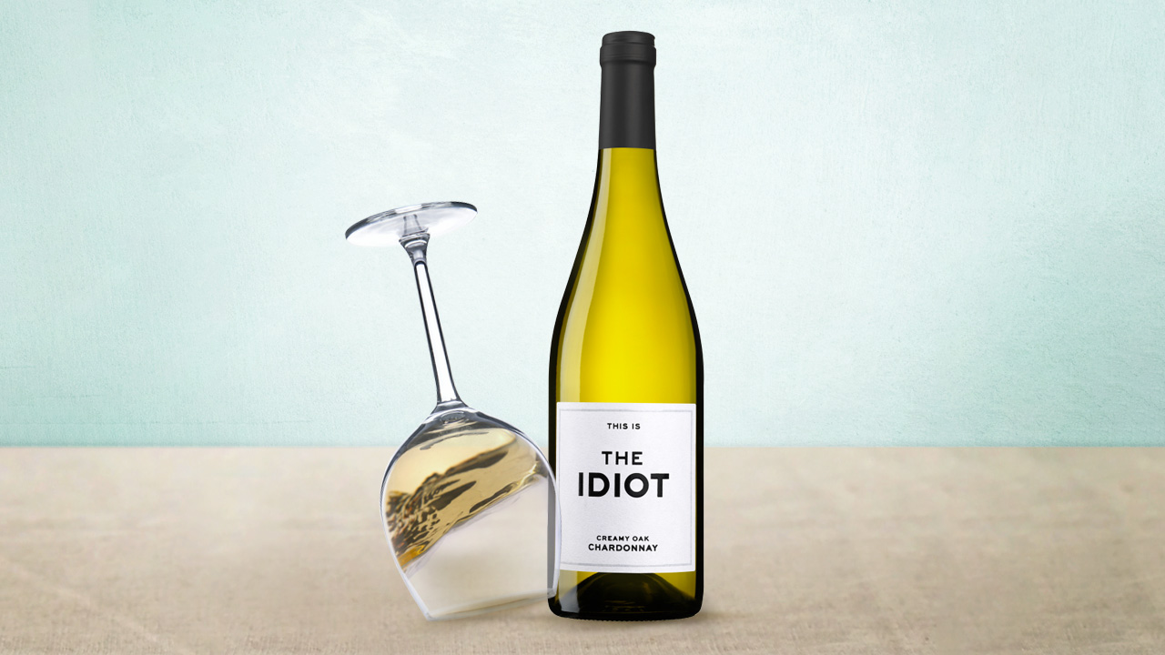 This is the Idiot Chardonnay - Enjoy Wine & Spirits